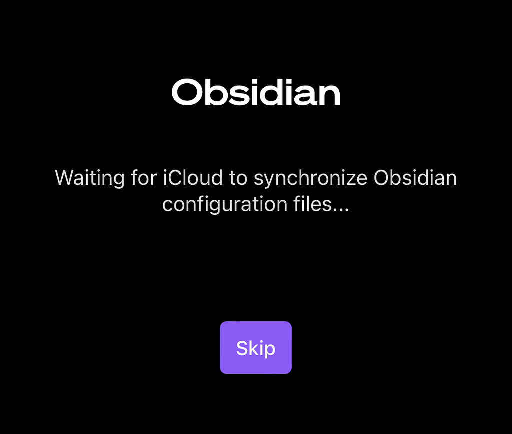 iOS打开App时，总是出现Waiting for iCloud to synchronize Obsidian configuration files，大家有没有办法解决 - 疑问解答 ...